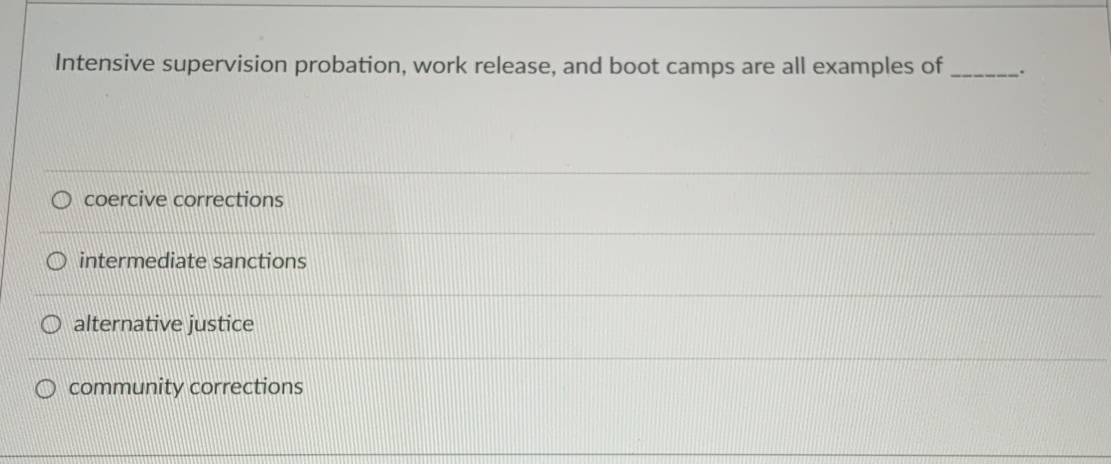 Solved Intensive supervision probation, work release, and | Chegg.com