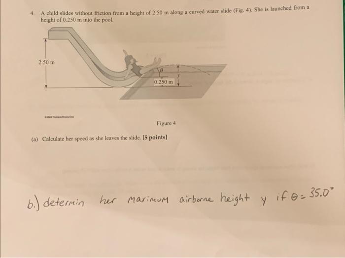 Solved 4. A child slides without friction from a height of | Chegg.com