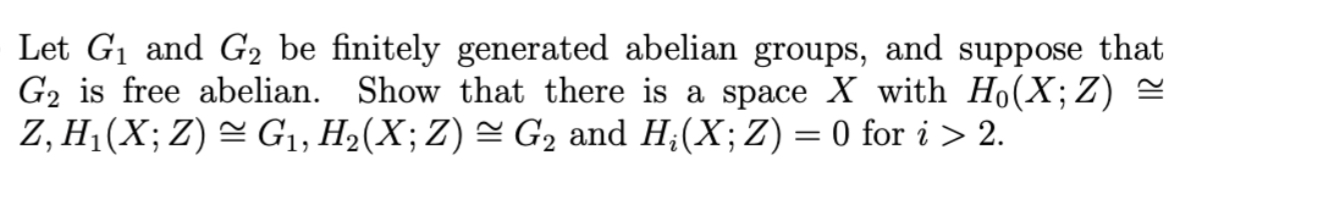 Solved Let G1 ﻿and G2 ﻿be finitely generated abelian groups, | Chegg.com