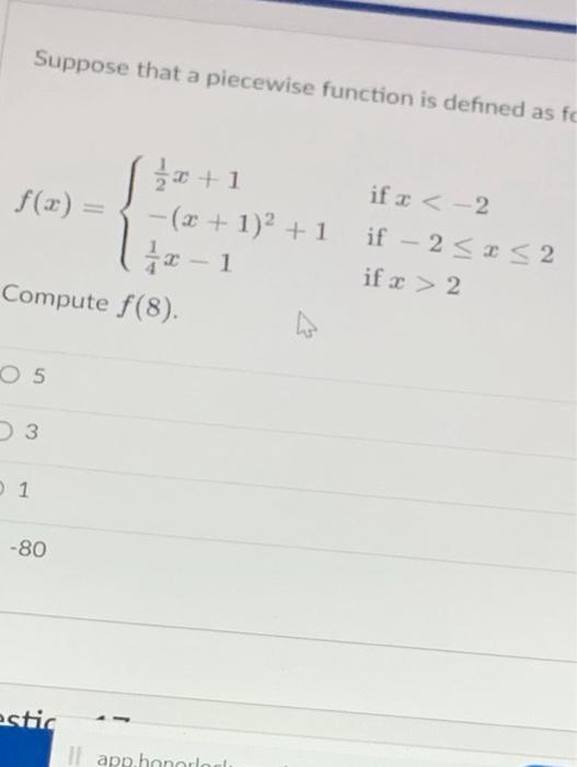Solved Suppose that a piecewise function is defined as | Chegg.com