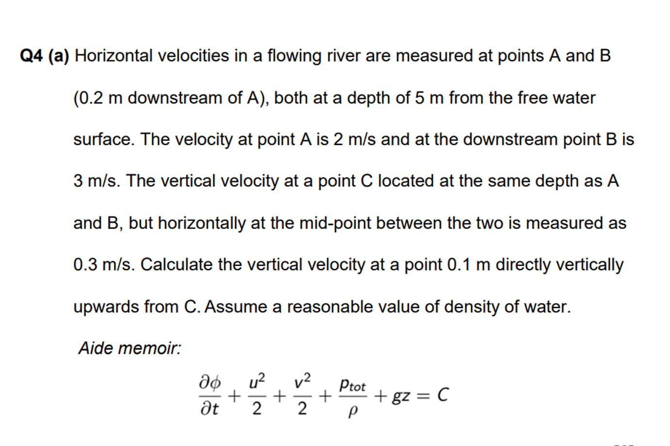 Solved Q4 (a) ﻿Horizontal velocities in a flowing river are | Chegg.com