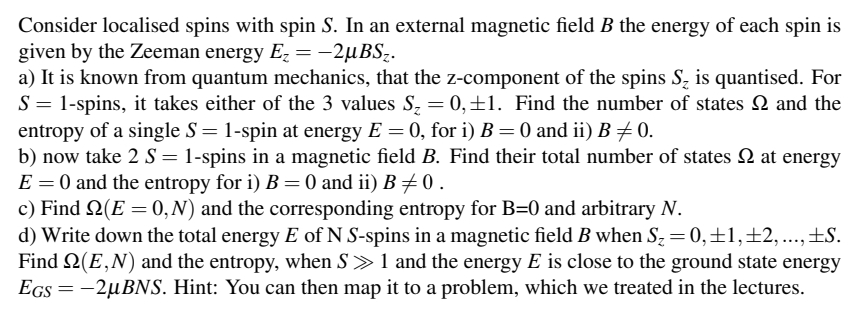 Solved Consider localised spins with spin S. ﻿In an external | Chegg.com