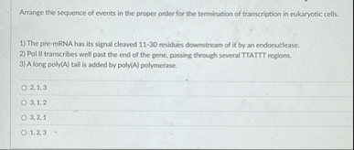 [Solved]: Arrange the sequence of events in the proper order