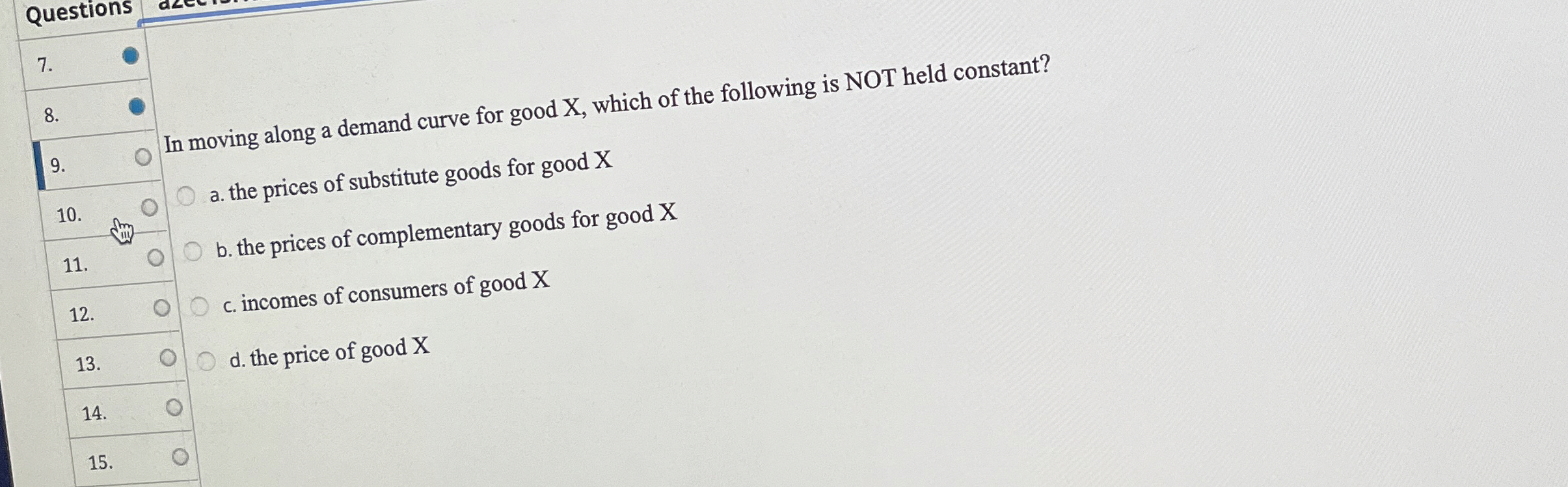 Solved Questions7.8.9.In moving along a demand curve for | Chegg.com