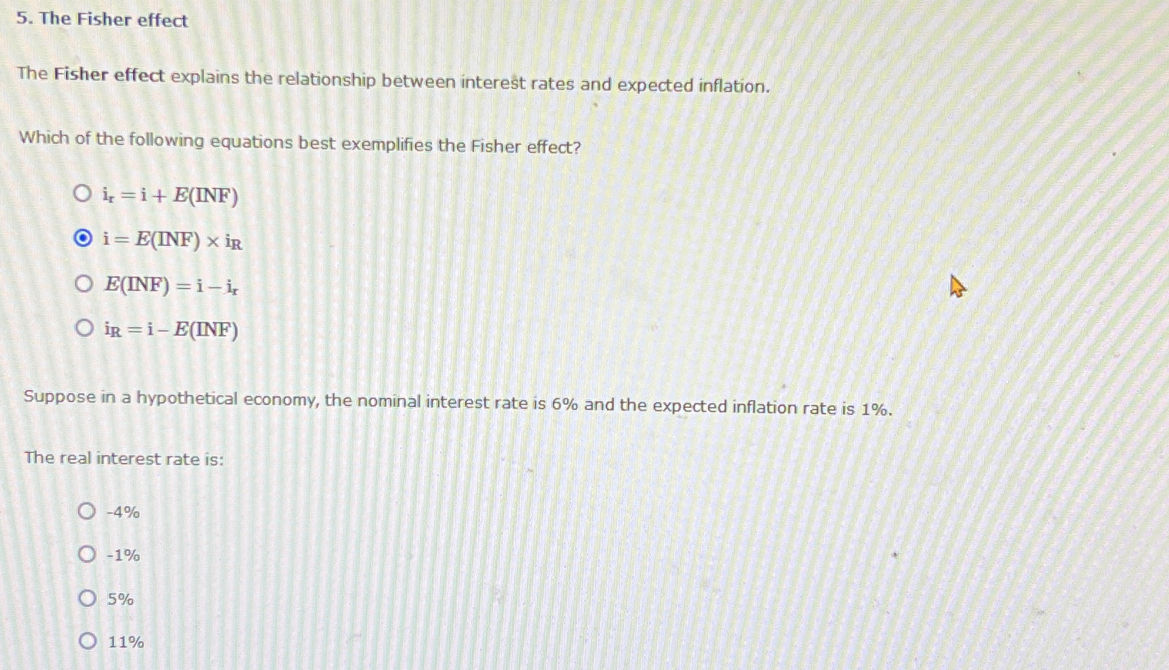 Solved The Fisher effectThe Fisher effect explains the | Chegg.com