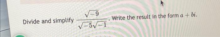 Solved Divide and simplify −5−1−9. Write the result in the | Chegg.com