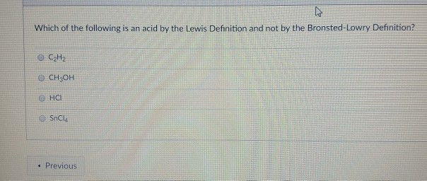 Solved Which of the following is an acid by the Lewis | Chegg.com