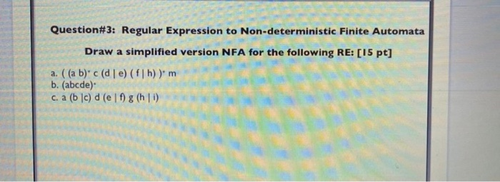 Solved Question#3: Regular Expression to Non-deterministic | Chegg.com