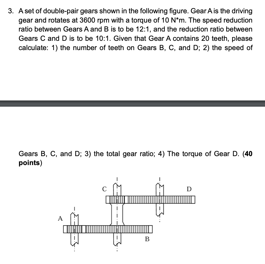Solved A set of double-pair gears shown in the following | Chegg.com