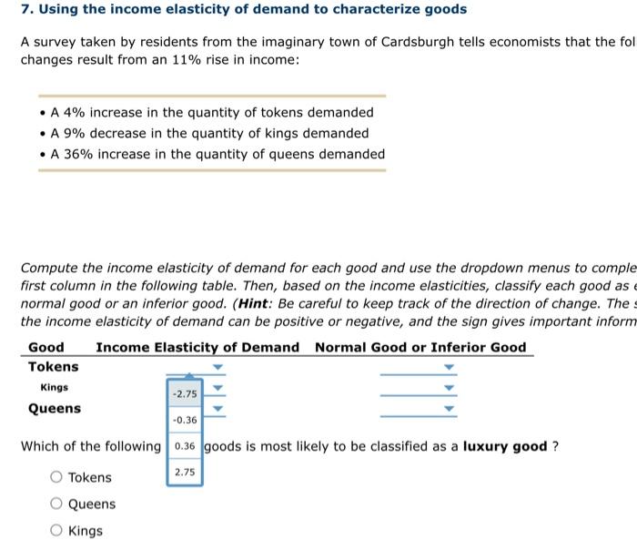 Solved 7. Using the income elasticity of demand to | Chegg.com