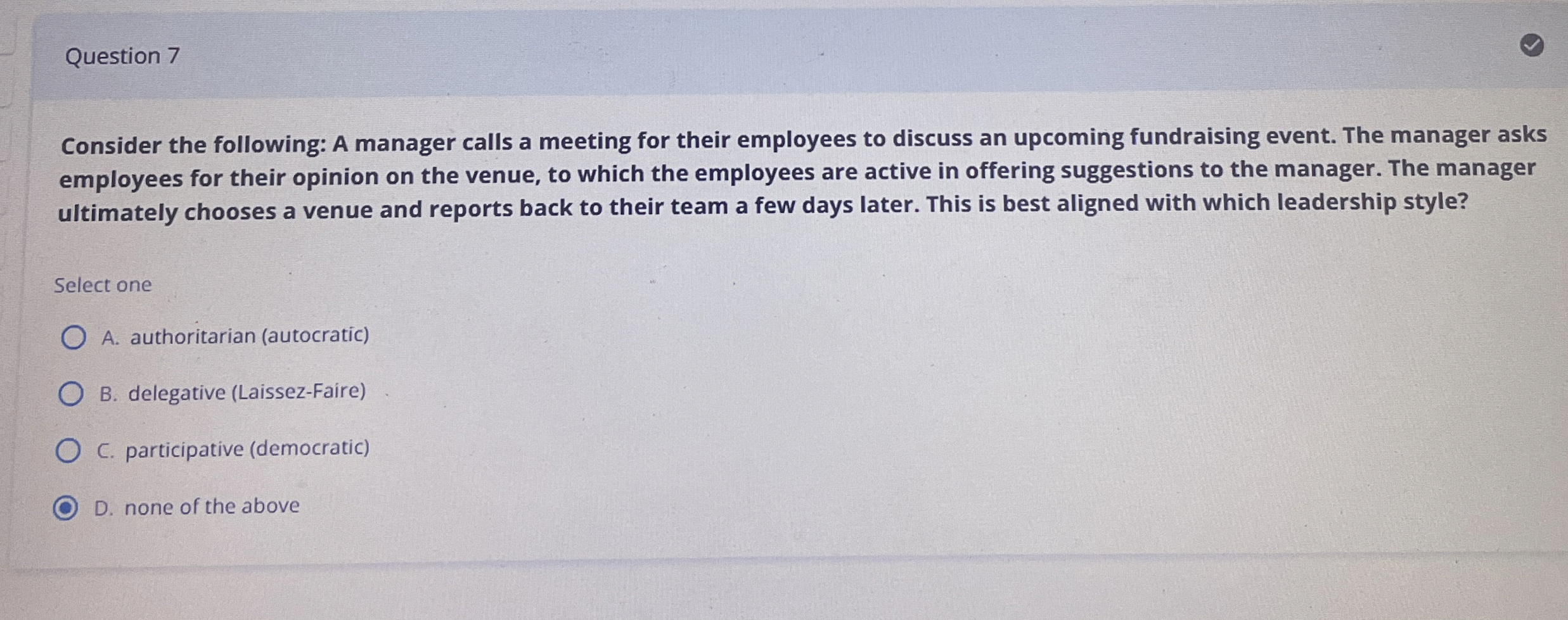 Solved Question 7Consider the following: A manager calls a | Chegg.com