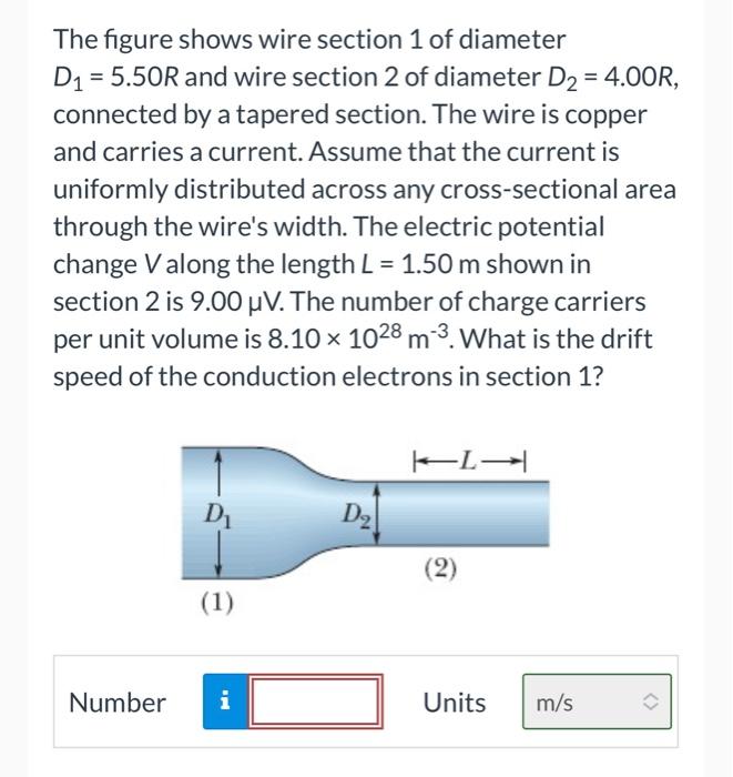 Solved The figure shows wire section 1 of diameter D1=5.50R | Chegg.com