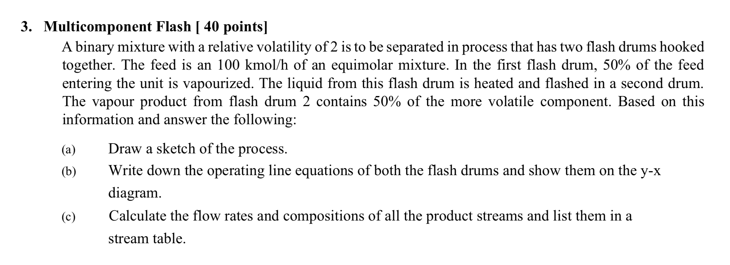 Solved A binary mixture with a relative volatility of 2 ﻿is | Chegg.com