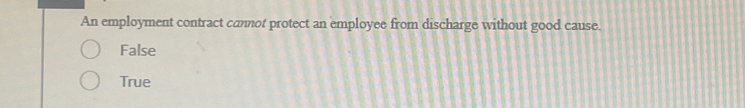 Solved An employment contract carnot protect an employee | Chegg.com