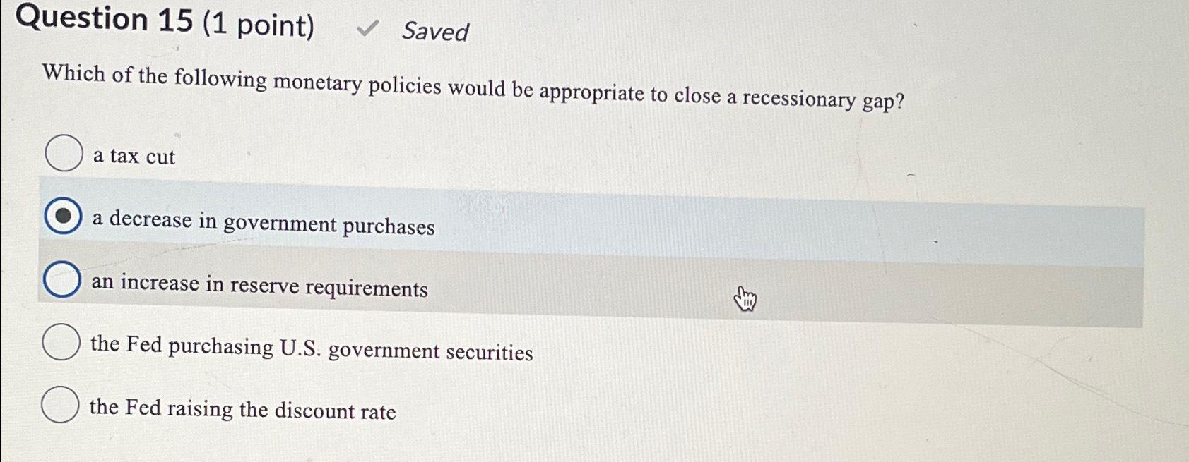 Solved Question 15 (1 ﻿point) ﻿SavedWhich of the following | Chegg.com