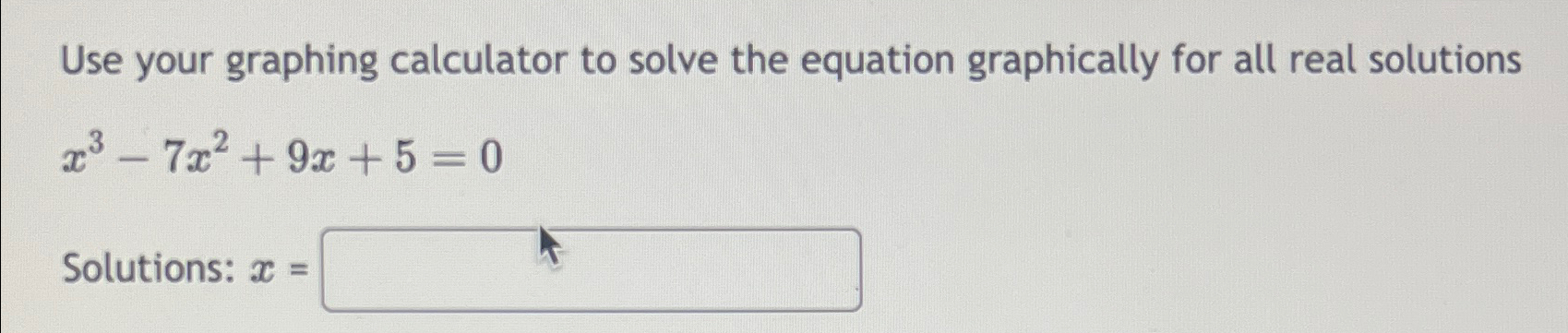 Solved Use your graphing calculator to solve the equation | Chegg.com