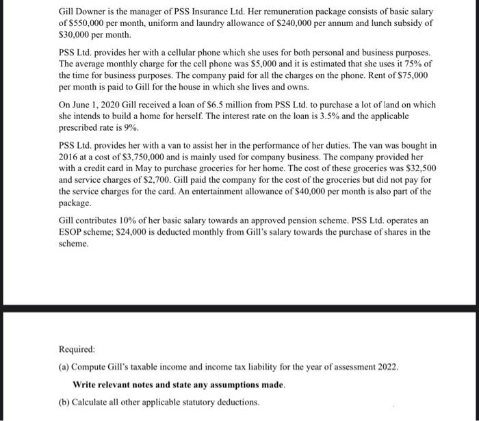 Solved Gill Downer is the manager of PSS Insurance Ltd. Her | Chegg.com