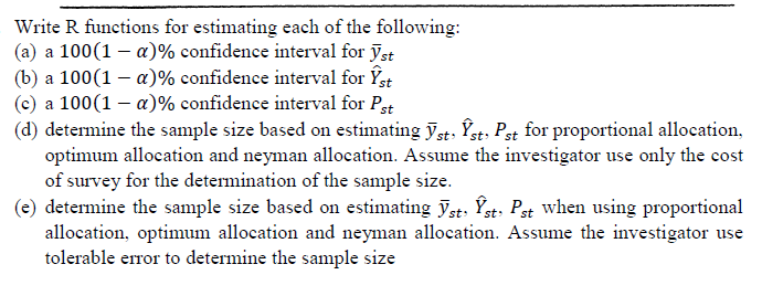 Solved Write R functions for estimating each of the | Chegg.com