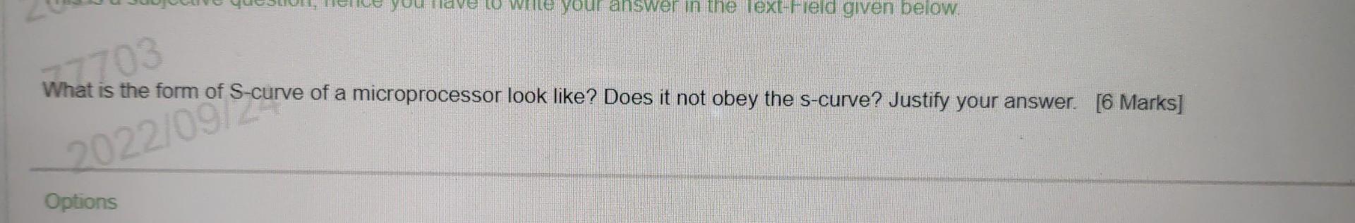 Solved What is the form of S-curve of a microprocessor look | Chegg.com