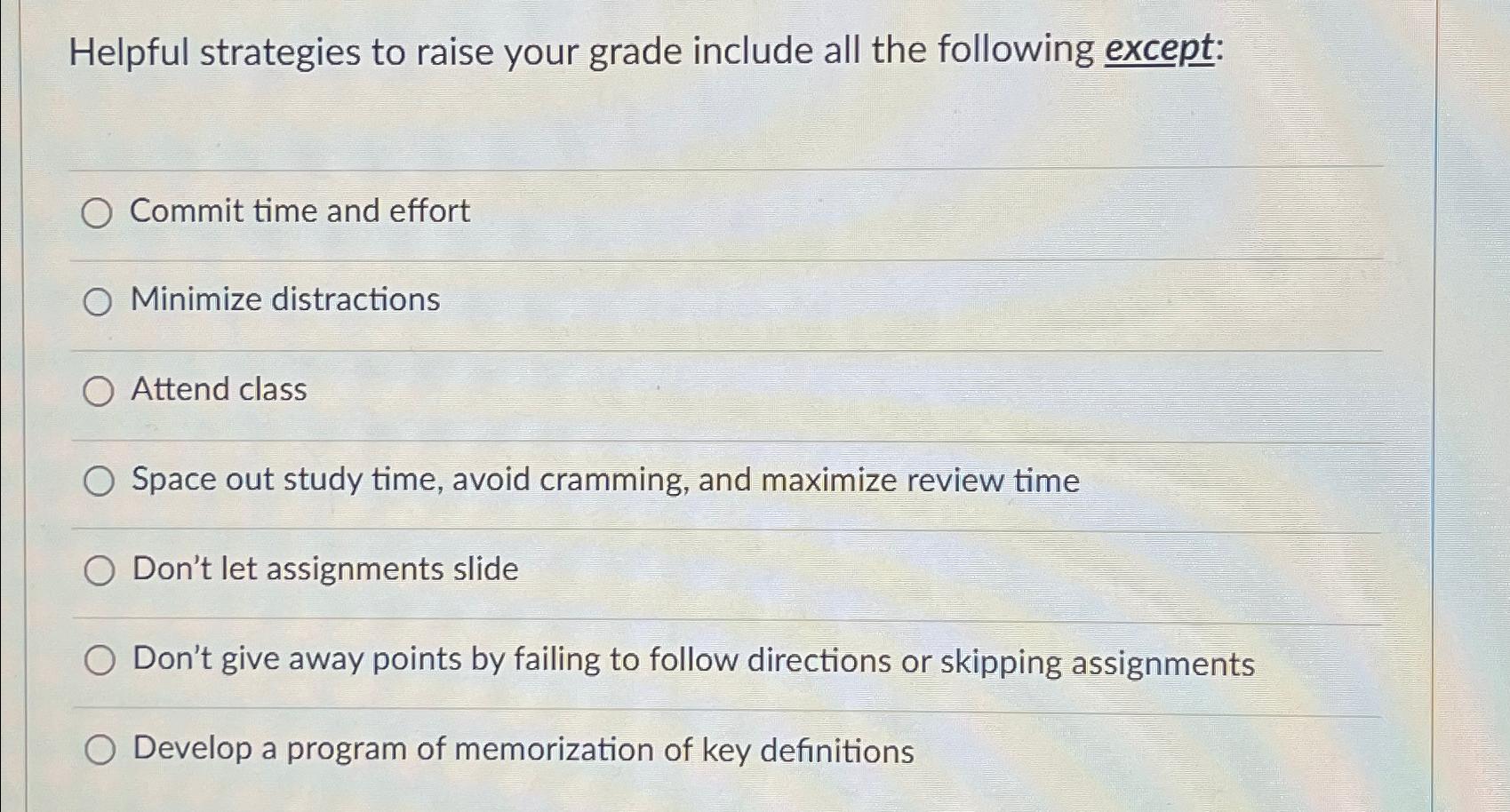 Solved Helpful strategies to raise your grade include all | Chegg.com