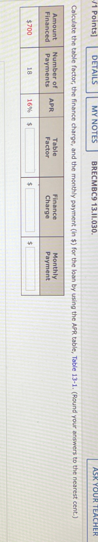 Solved Calculate the table factor, the finance charge, and | Chegg.com