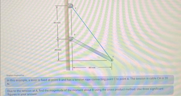 Solved In this example, a lever is fixed at point B and has | Chegg.com