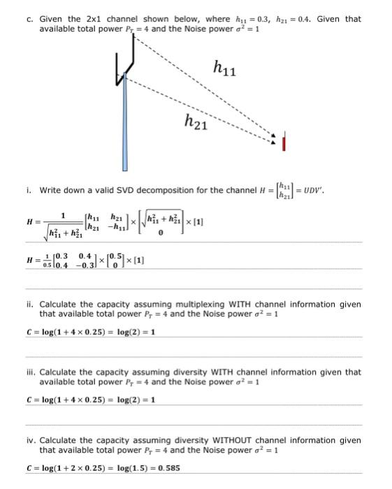 c. Given the 2x1 channel shown below, where h₁ = 0.3, | Chegg.com