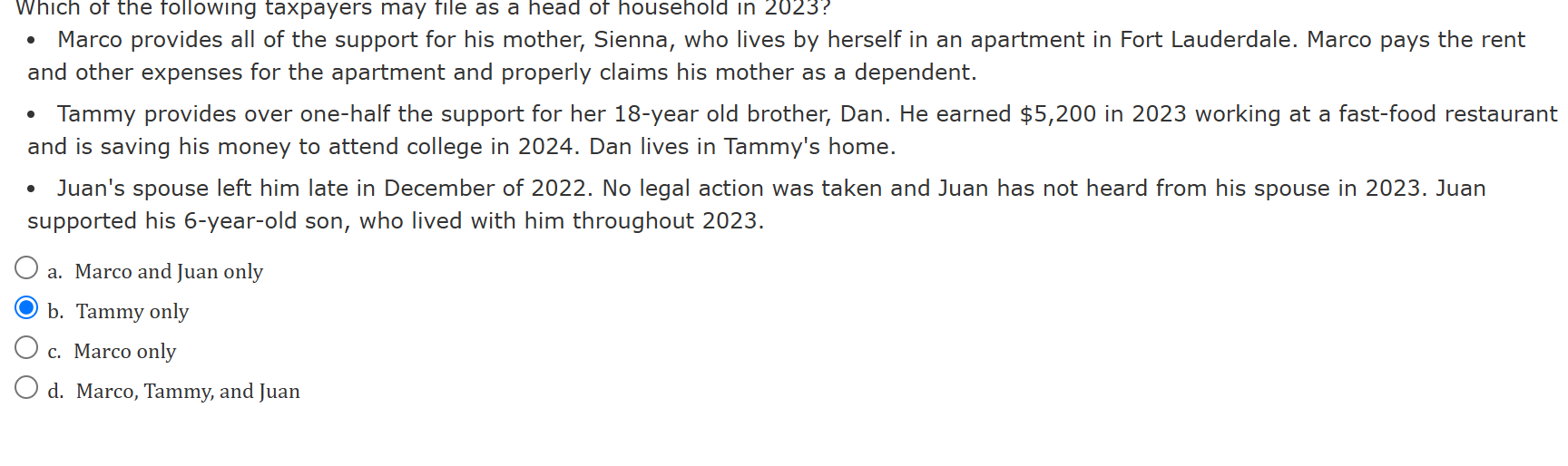 Solved Which of ﻿the following taxpayers may file as ﻿a head | Chegg.com