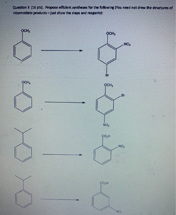 Solved Question 3 (16 pts). Propose efficent syntheses for | Chegg.com