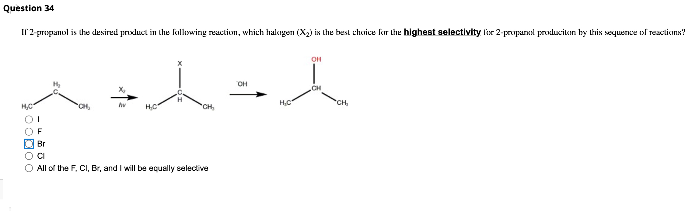 Solved Question 34If 2-propanol is the desired product in | Chegg.com