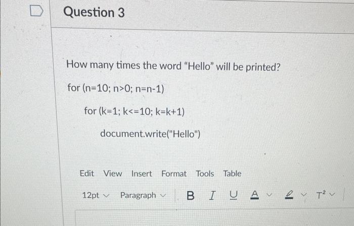 Solved How many times the word "Hello" will be printed? for | Chegg.com