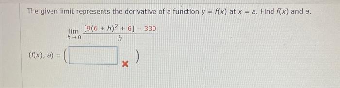 Solved The given limit represents the derivative of a | Chegg.com
