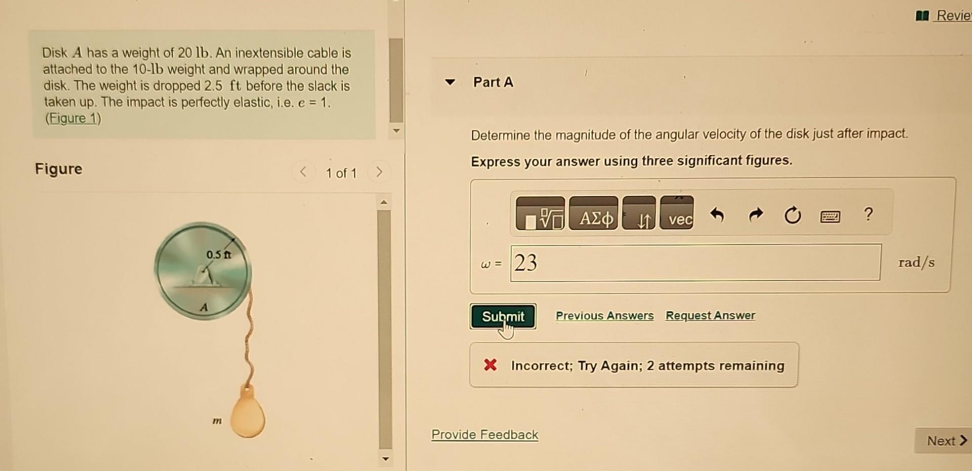 Disk A has a weight of 20lb. An inextensible cable is | Chegg.com