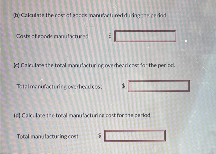 Solved (a) Calculate the amount of direct materials | Chegg.com