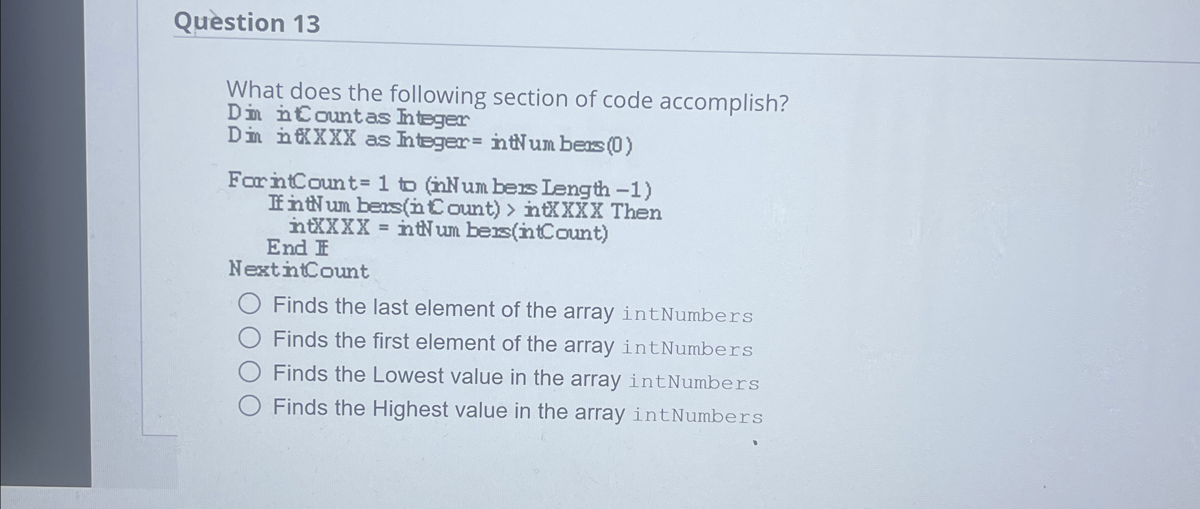 Solved Quèstion 13What does the following section of code | Chegg.com