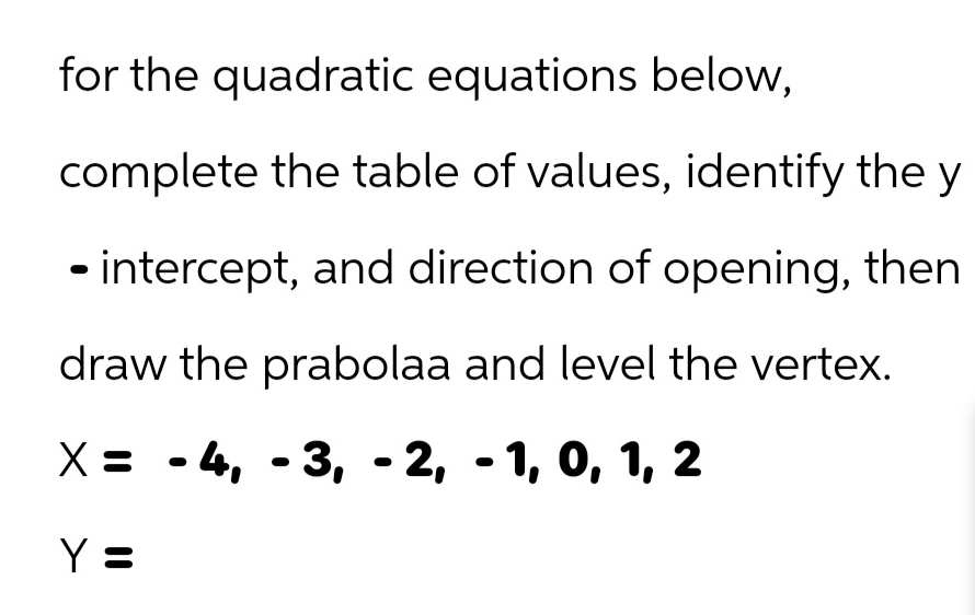 Solved for the quadratic equations below, complete the table | Chegg.com