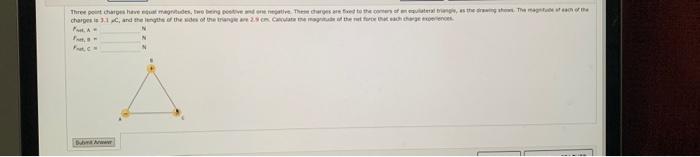 Solved Three point charges have equal magnitudes, two being | Chegg.com