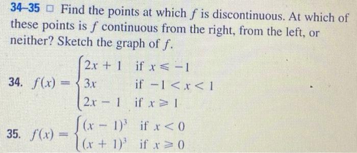 Solved 34-35 Find the points at which f is discontinuous. At | Chegg.com
