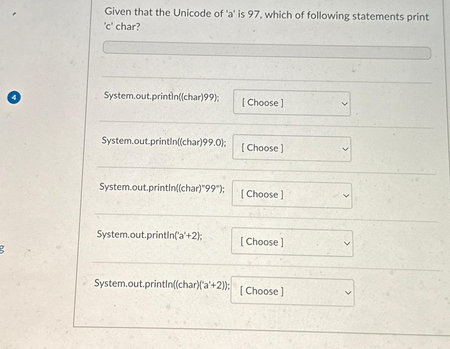 Solved Given that the Unicode of ' a ' ﻿is 97 , ﻿which of | Chegg.com