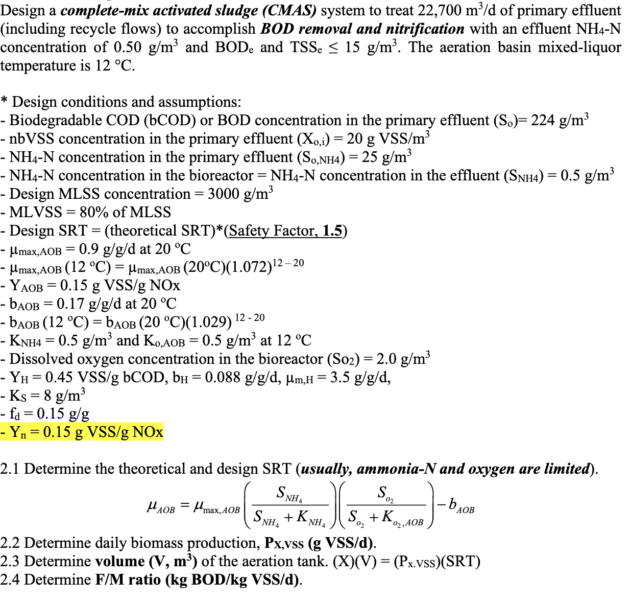 Solved Design a complete-mix activated sludge (CMAS) ﻿system | Chegg.com