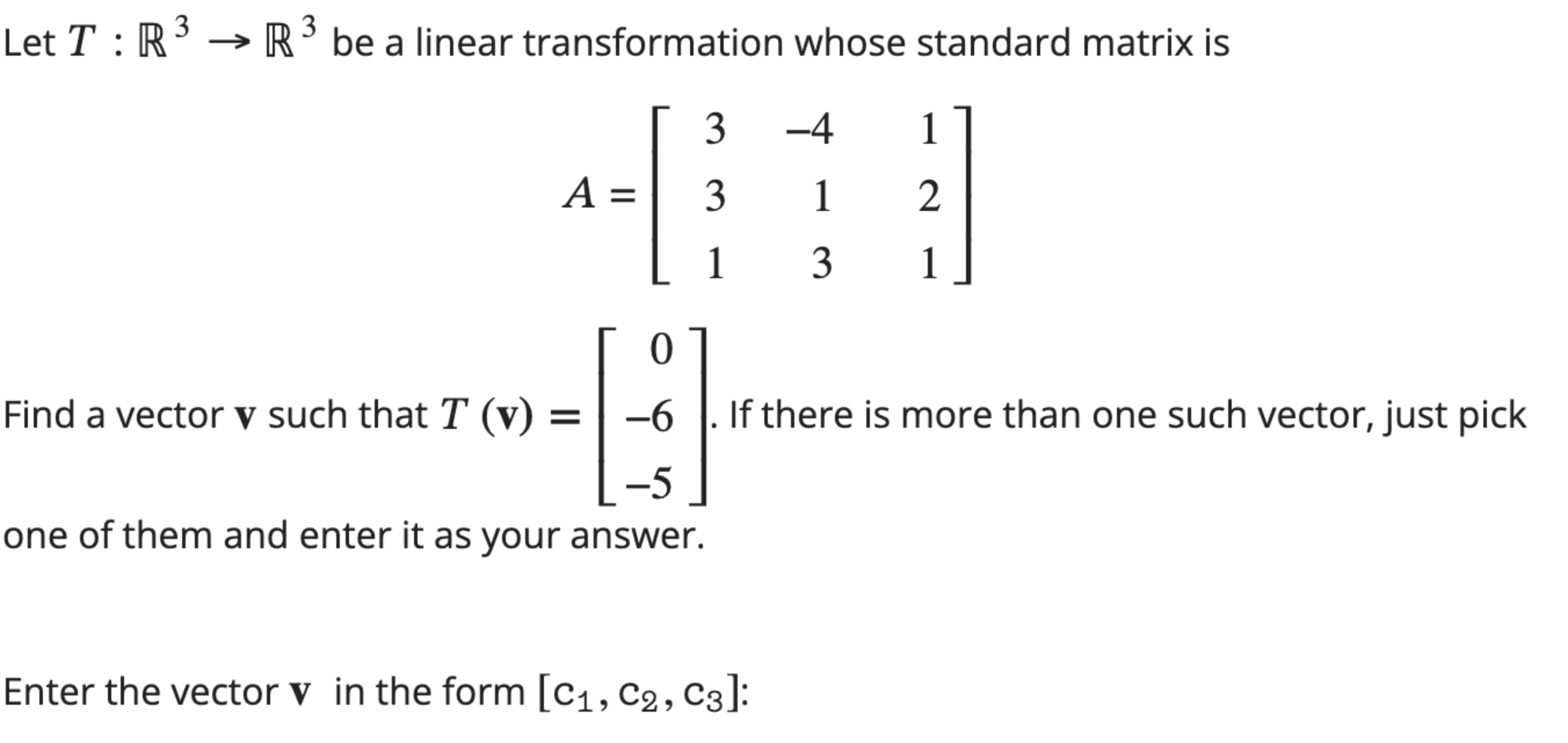 Let T:R3→R3 ﻿be a linear transformation whose | Chegg.com