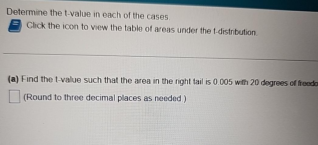 Solved Determine the t-value in each of the cases.Click the | Chegg.com