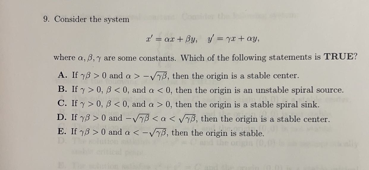Solved Consider the systemx'=αx+βy,y'=γx+αy,where α,β,γ ﻿are | Chegg.com