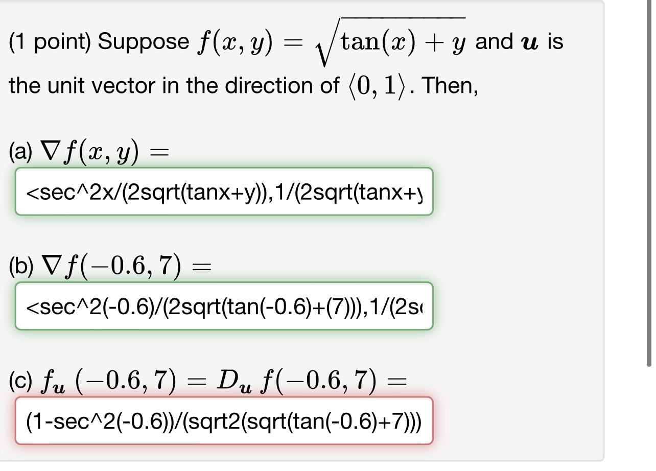 Solved (1 ﻿point) ﻿Suppose f(x,y)=tan(x)+y2 ﻿and u ﻿is the | Chegg.com