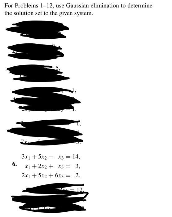 Solved For Problems 1-12, use Gaussian elimination to | Chegg.com
