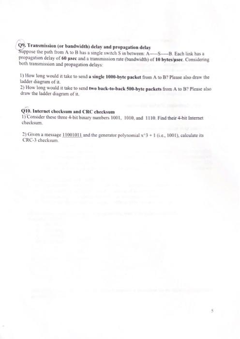 Solved Q9. Transmission (or bandwidth) delay and prepagation | Chegg.com