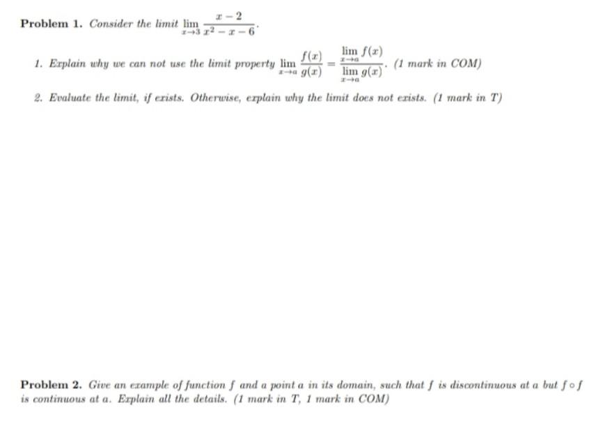 Solved x-2 Problem 1. Consider the limit lim 2-3x²-x-6' lim | Chegg.com