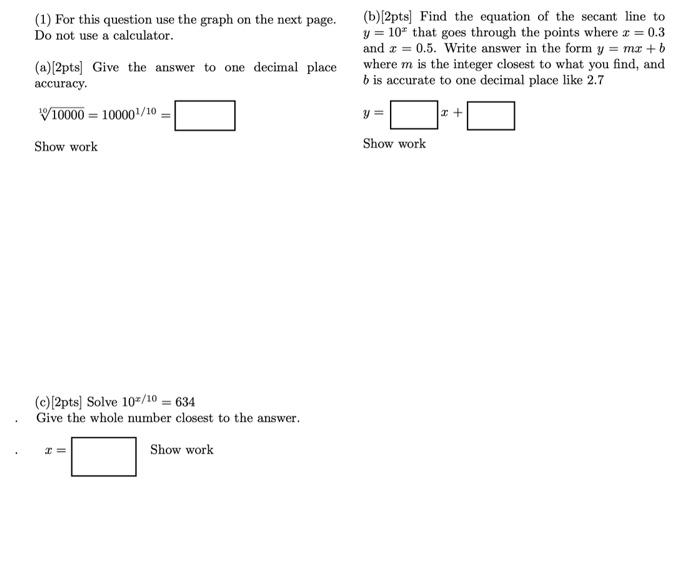 Solved 1 For This Question Use The Graph On The Next Page