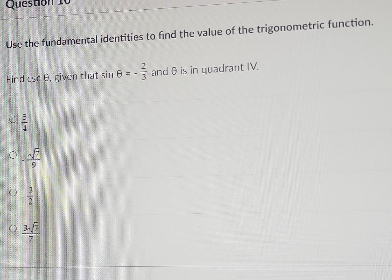 Solved Use the fundamental identities to find the value of | Chegg.com