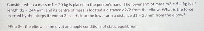 Solved Consider when a mass m1=20 kg is placed in the | Chegg.com